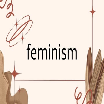Feminism: History and Types of Feminisms | PPTX