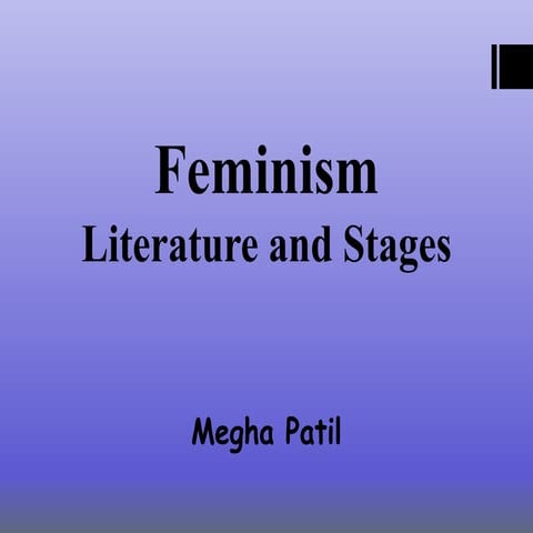 Feminism: Literature and stages | PPTX