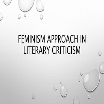 FEMINISM APPROACH IN LITERARY CRITICISM.pptx