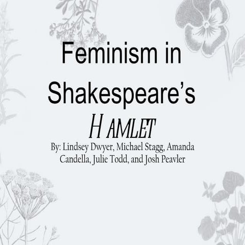Feminism in shakespeare’s hamlet | PPT