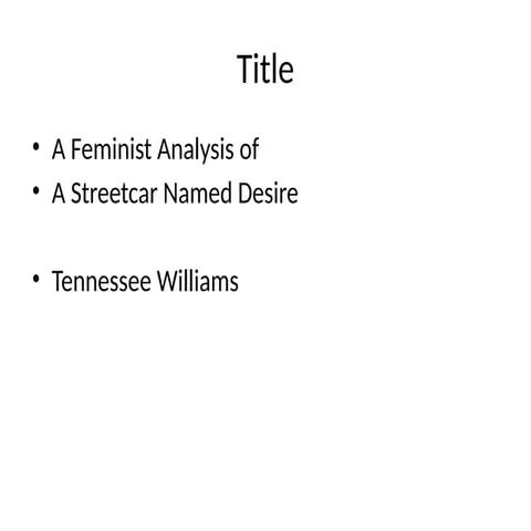 Feminist_Analysis_A_Streetcar_Named_Desire.pptx