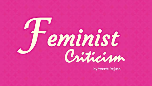 Feminist Criticism Ppt By Yvette Rejuso Pdf