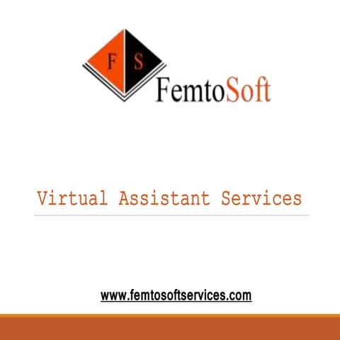 FemtoSoft IT-Virtual Assistant Services In India | PPT