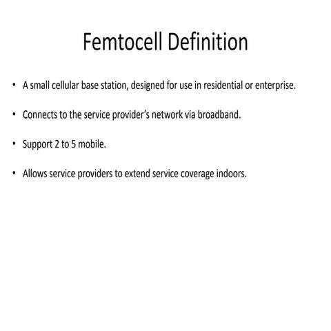 Femtocell definition | PPTX