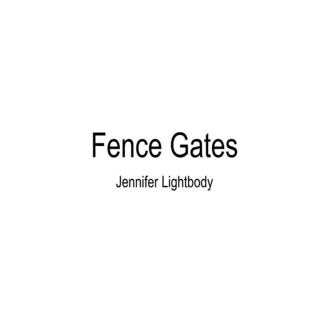 Fence gates | PPTX