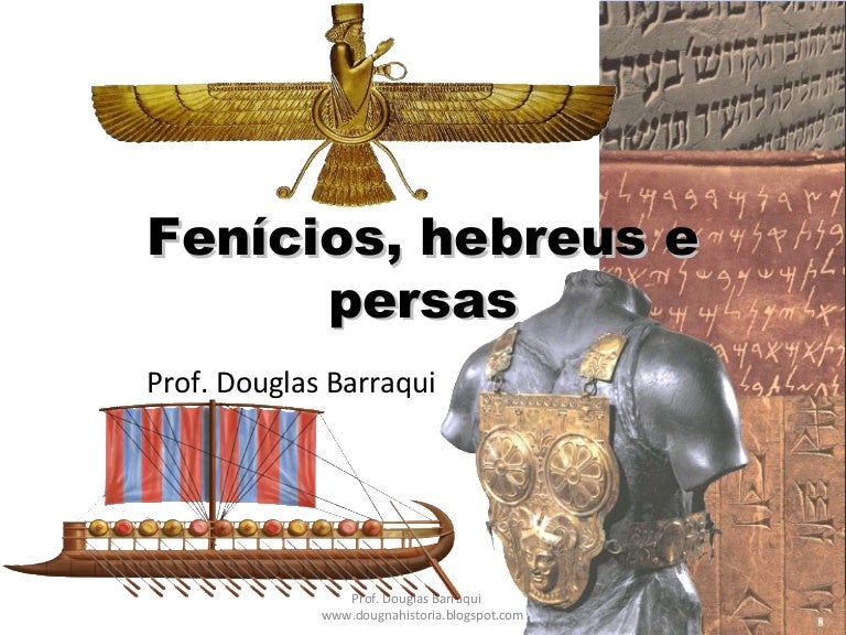 Fenícios, hebreus e persas