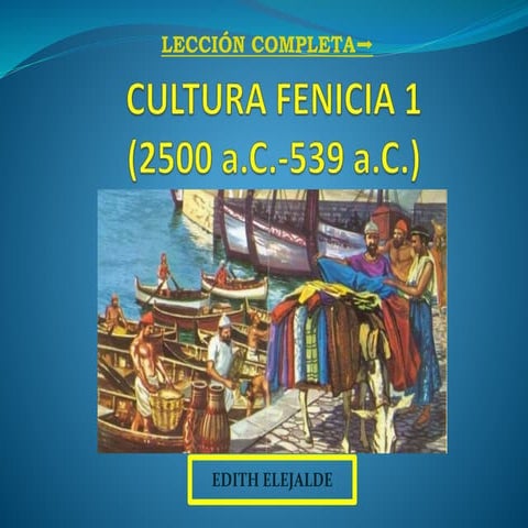 CULTURA FENICIA PRIMERA PARTE | PPTX