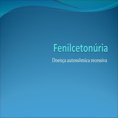 Fenilcetonúria Ppt