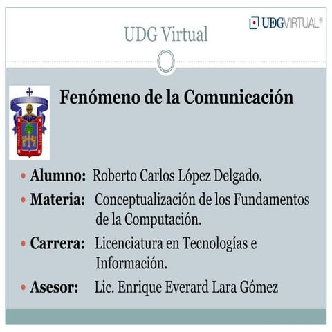 Fenómeno de la comunicación | PPTX | Technology & Computing