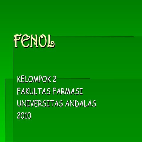 KELOMPOK SENYAWA Fenol - (Kelompok 2).ppt
