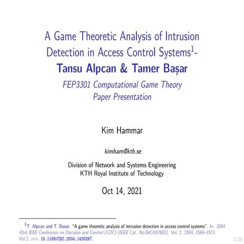A Game Theoretic Analysis Of Intrusion Detection In Access Control