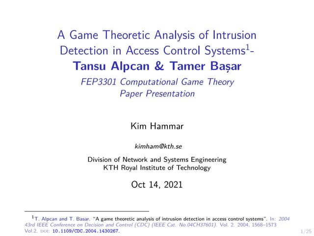 A Game Theoretic Analysis Of Intrusion Detection In Access Control