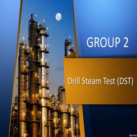 Formation Evaluation project (drill stem test DST) | PPTX