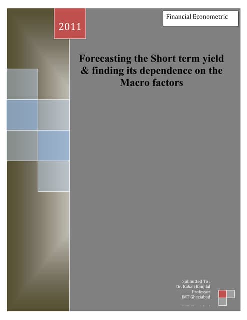 Econometric Forecasting Of Short Term Interest Rates In India Docx