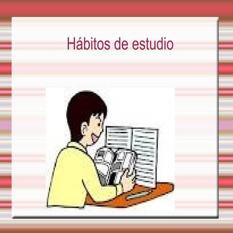 Hábitos de-estudio | PPTX