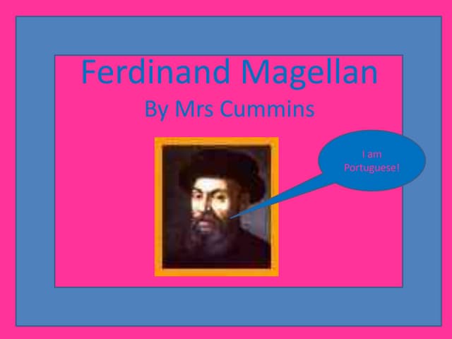 Ferdinand magellan powerpoint. | PPT