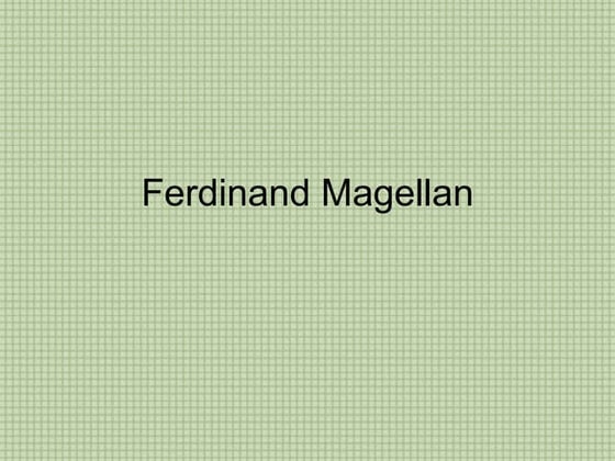 Ferdinand magellan powerpoint. | PPT | Cruises | Travel Type