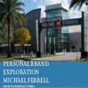 Personal Brand Exploration Michael Ferrell | PPT