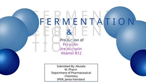 Production of Penicillin by Fermentation | PPTX | Chemistry | Science