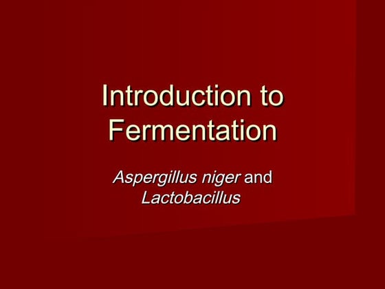 Fermentation technology | PPTX | Chemistry | Science