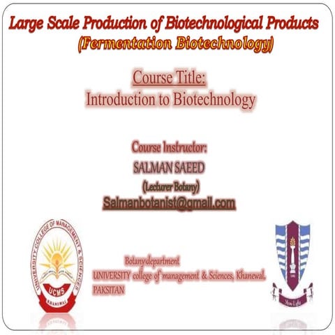 Fermentation Biotechnology by Salman Saeed | PPTX | Biotech and Biomedical Industry | Industries