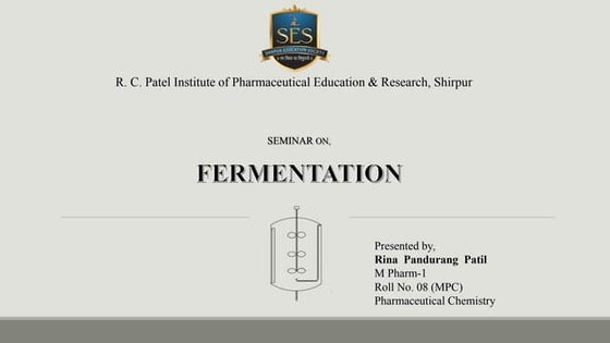 Fermentation | PPTX | Chemistry | Science