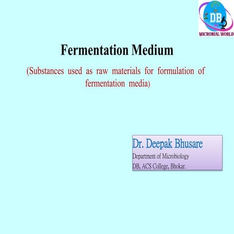 Fermentation media | PPT