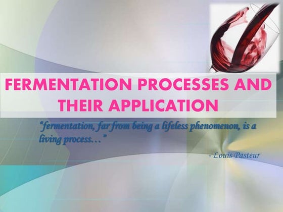 Aerobic and Anaerobic Fermentation | PPT