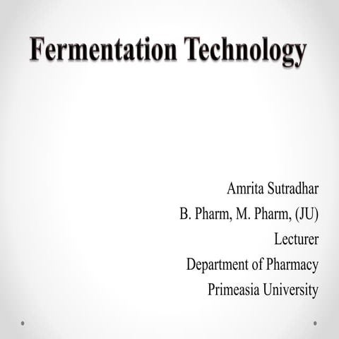 Fermentation technology | PPTX