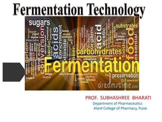 Fermentation technology | PPTX | Chemistry | Science