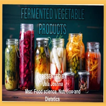Fermented_vegetable_Products Presentation | PPTX