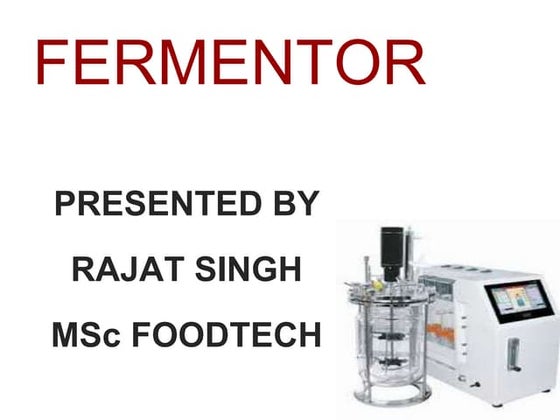 Stirred tank bioreactor | PPTX