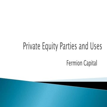 Private Equity Parties and Uses | PPT