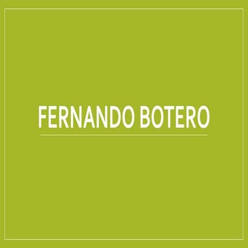 Fernando botero Powerpoint | PPTX