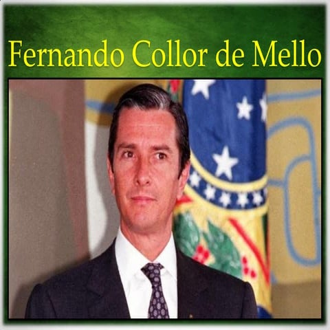 Fernando collor de mello | PPT
