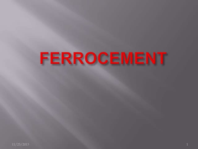 Ferrocement | PPTX | Geology | Science