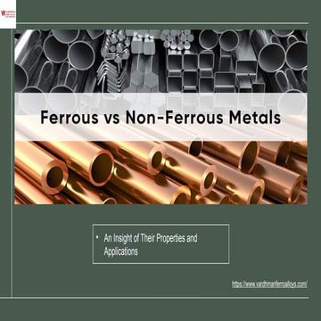 Ferrous & Non-Ferrous Metals: Characteristics, Properties, and ...