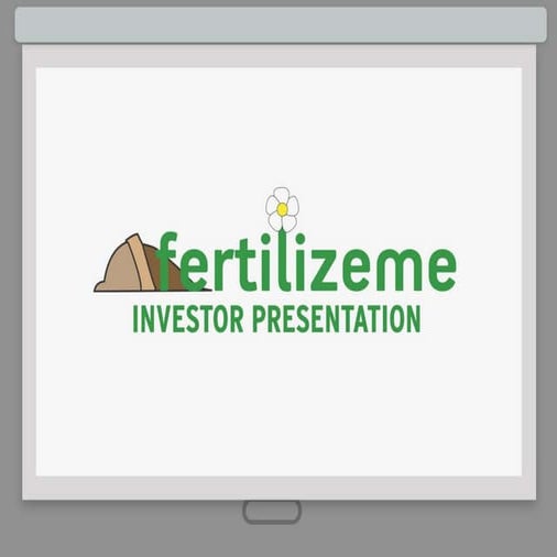 FertilizeMe Series C Investor Presentation | PDF