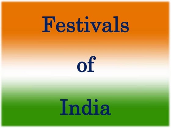 Festival Of India ppt | PPT