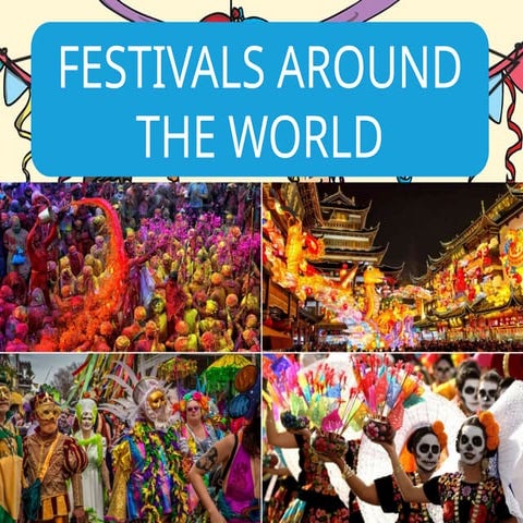 Festivals Around the World -The Different Festival All Over The World ...