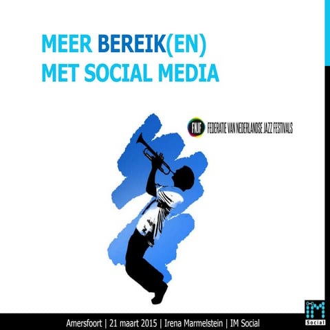 Festivals en social media voor fnjf 21 03-2015 | PPT