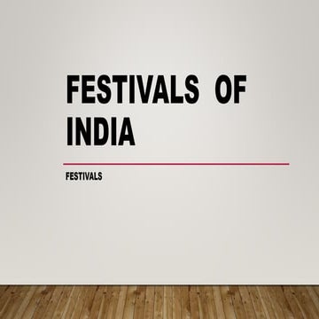 The Festivals Of India | PPTX