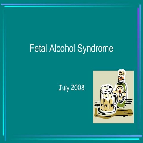 Fetal Alcohol Syndrome | PPT