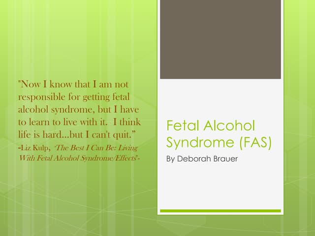 FETAL ALCOHOL SYNDROME(FAS) | PPTX