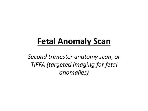 Ultrasound of Fetal anomalies in first trimester | PPT