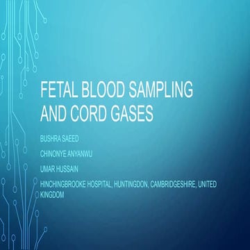 Fetal blood sampling and cord gases | PPTX