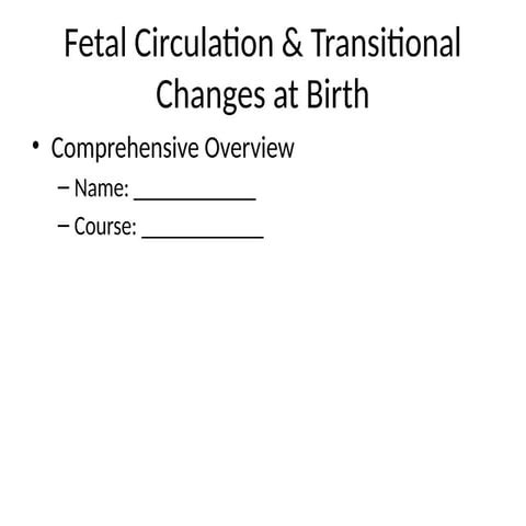 Fetal_Circulation_Presentation_Version_2.pptx