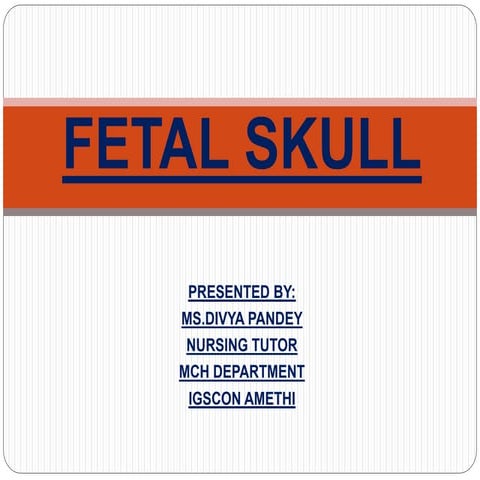 fetal skull ppt workshop obg.pptx
