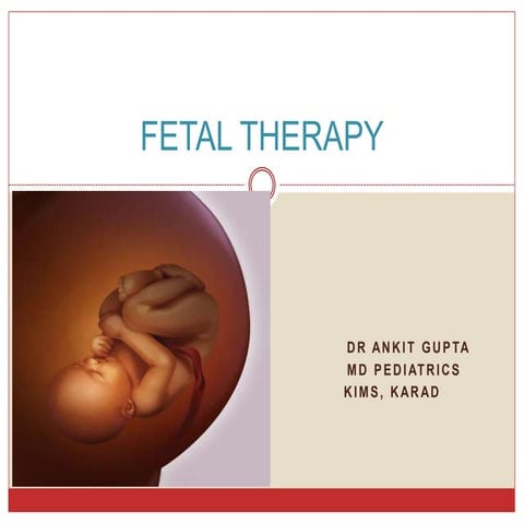 Fetal therapy | PPTX