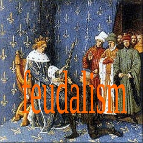 Feudalism | PPT